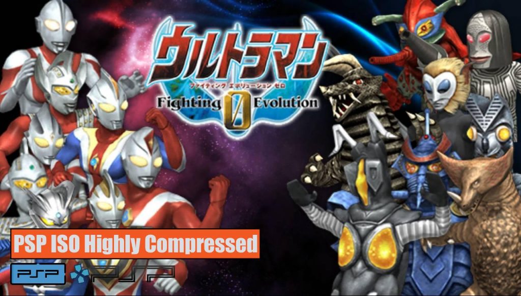 Ultraman Fighting Evolution 0 PSP ISO Highly Compressed - SafeROMs