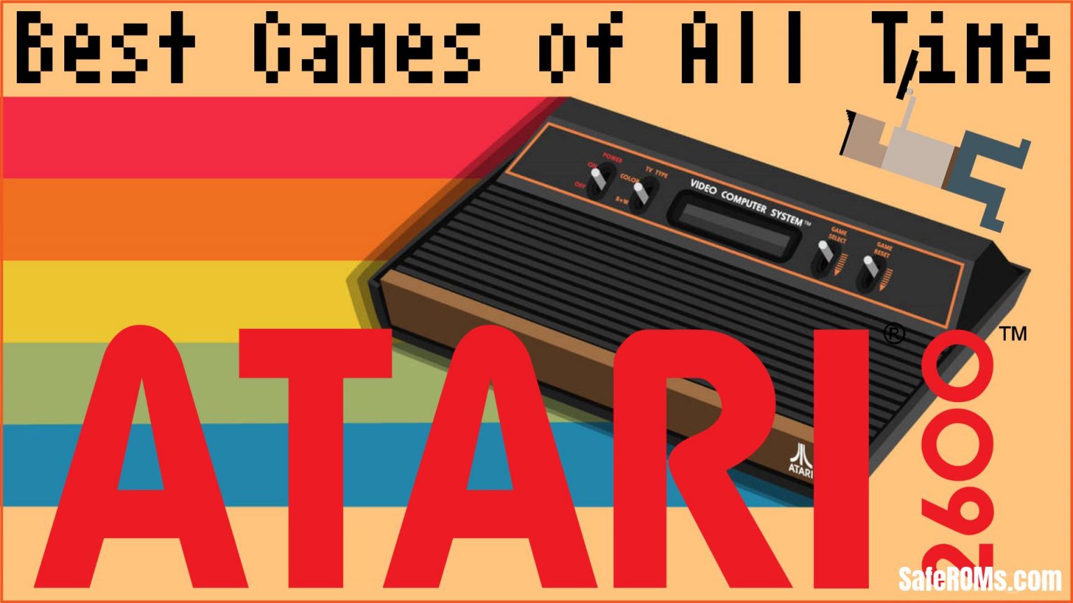 Best Atari 2600 Games of All Time (2022) - SafeROMs