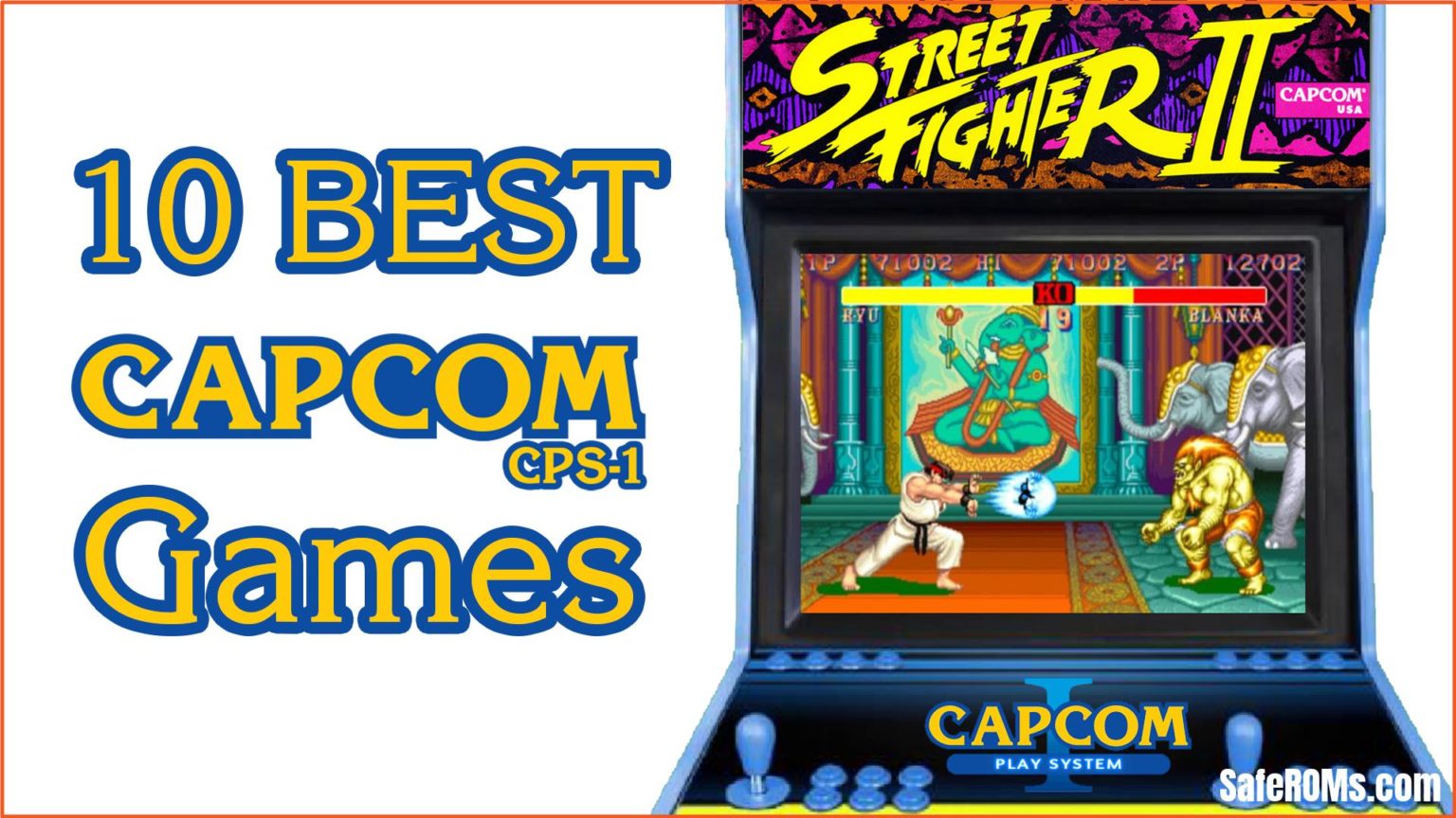 10 Best CPS1 Games (2022) - SafeROMs